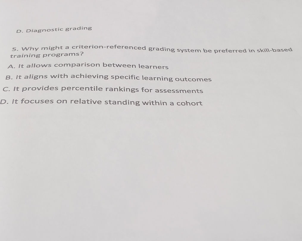 5. Why might a criterion-referenced grading | StudyX