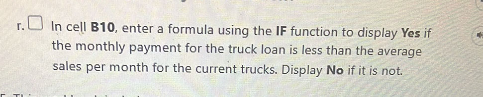 In cell B10, enter a formula using the IF | StudyX