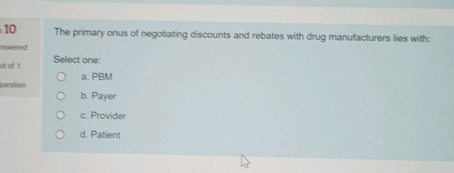 The primary onus of negotiating discounts | StudyX