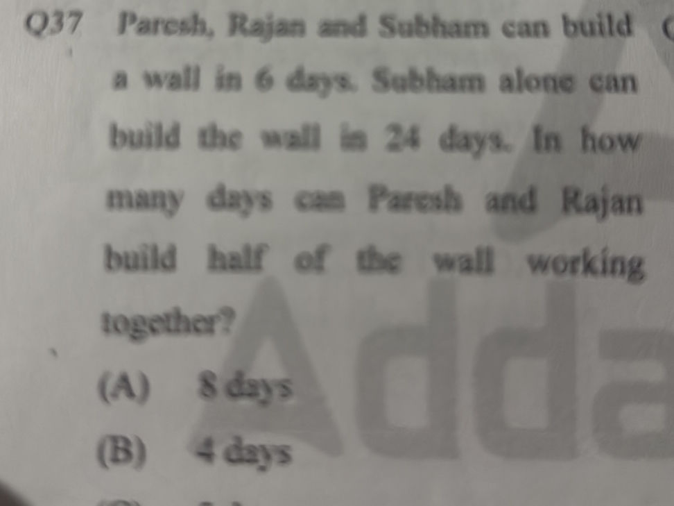 Q37 Paresh, Rajan and Subham can build a | StudyX
