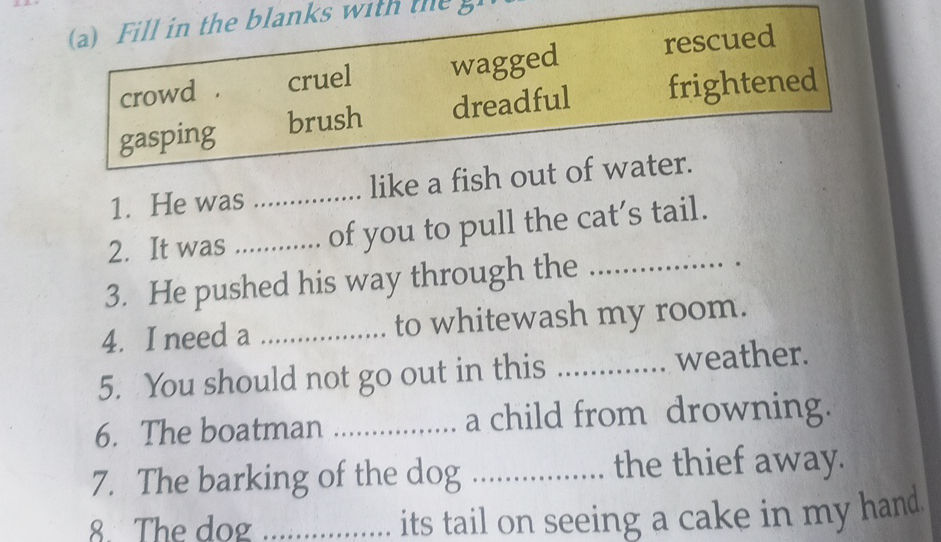 (a) Fill in the blanks with crowd cruel | StudyX