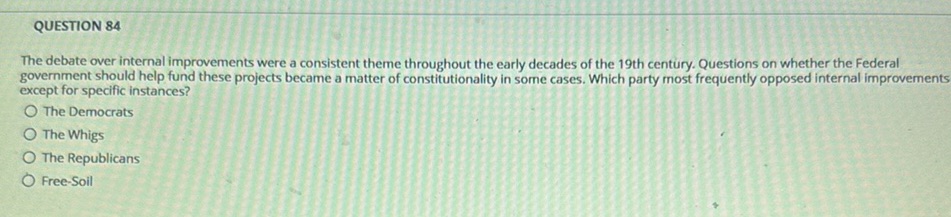 The debate over internal improvements were a | StudyX