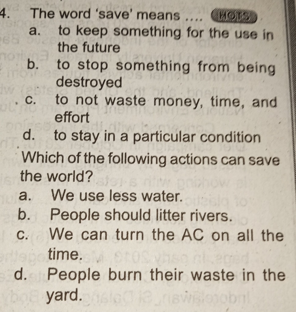 4. The word 'save' means .... a. to keep | StudyX