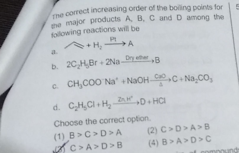 The correct increasing order of the boiling | StudyX