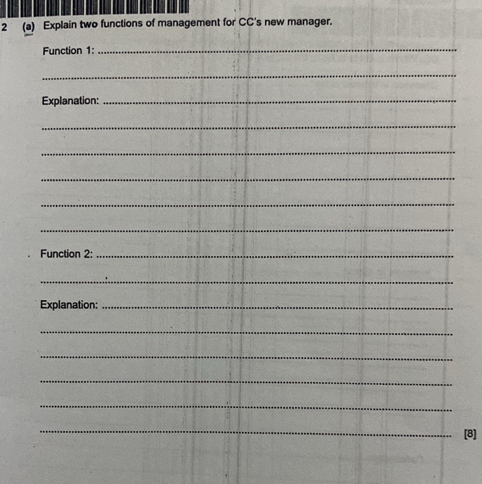 (a) Explain two functions of management for | StudyX