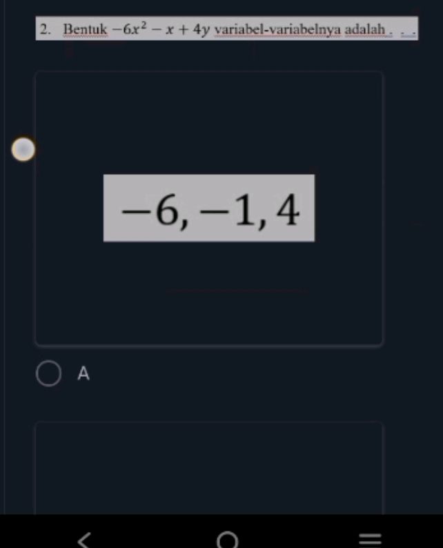2. Bentuk -6x² - x + 4y variabel-variabelnya | StudyX