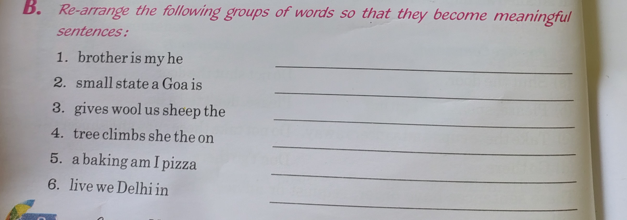 B. Re-arrange the following groups of words | StudyX