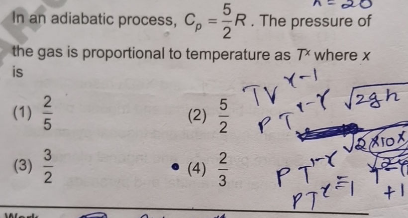 In an adiabatic process, $C_p = {5}{2}R$. | StudyX