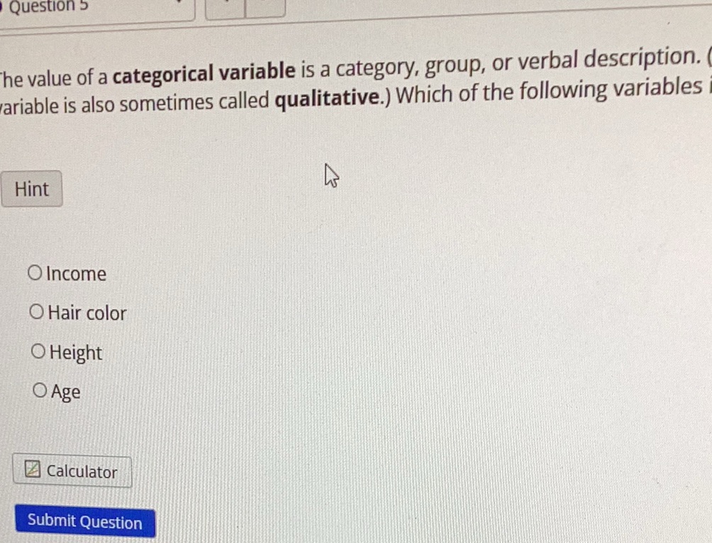 The value of a categorical variable is a | StudyX