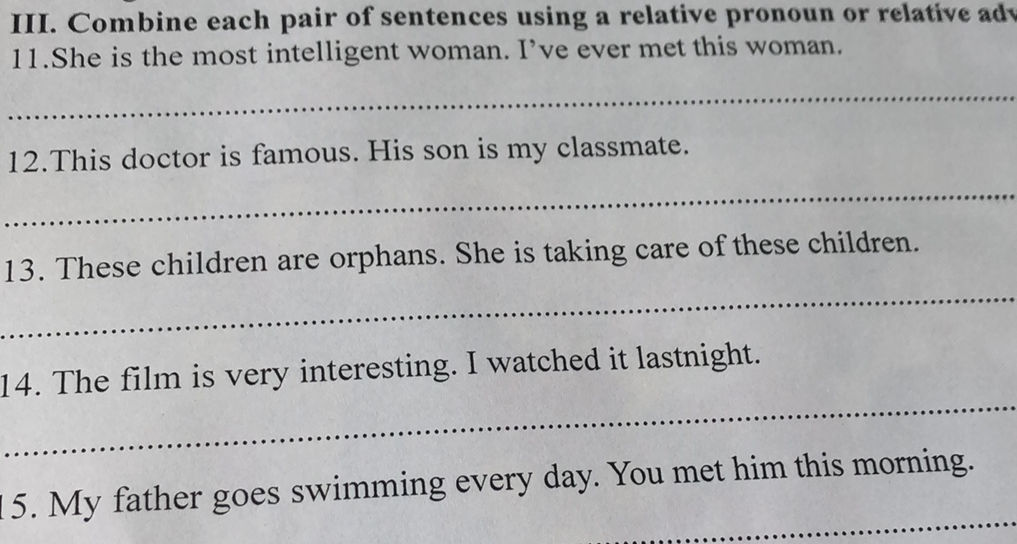 III. Combine each pair of sentences using a | StudyX