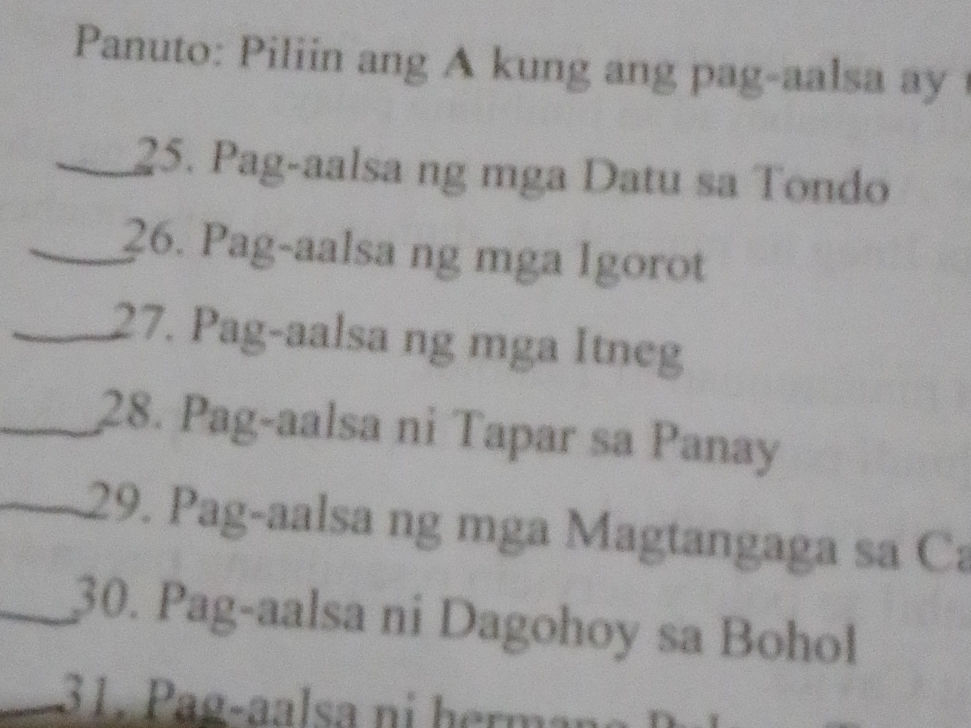 Panuto: Piliin ang A kung ang pag-aalsa ay | StudyX