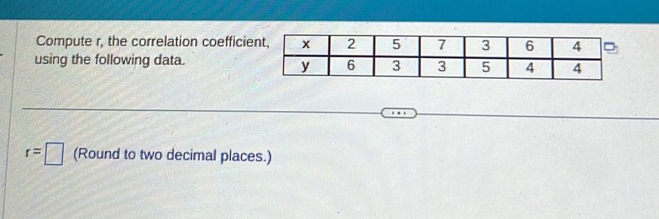 Compute r, the correlation coefficient, | StudyX