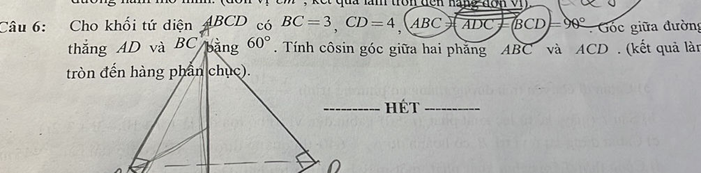 Câu 6: Cho khối tứ diện $ABCD$ có $BC = 3$, | StudyX