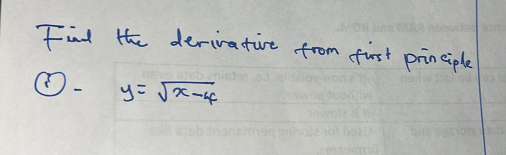 Find the derivative from first principle 1. | StudyX