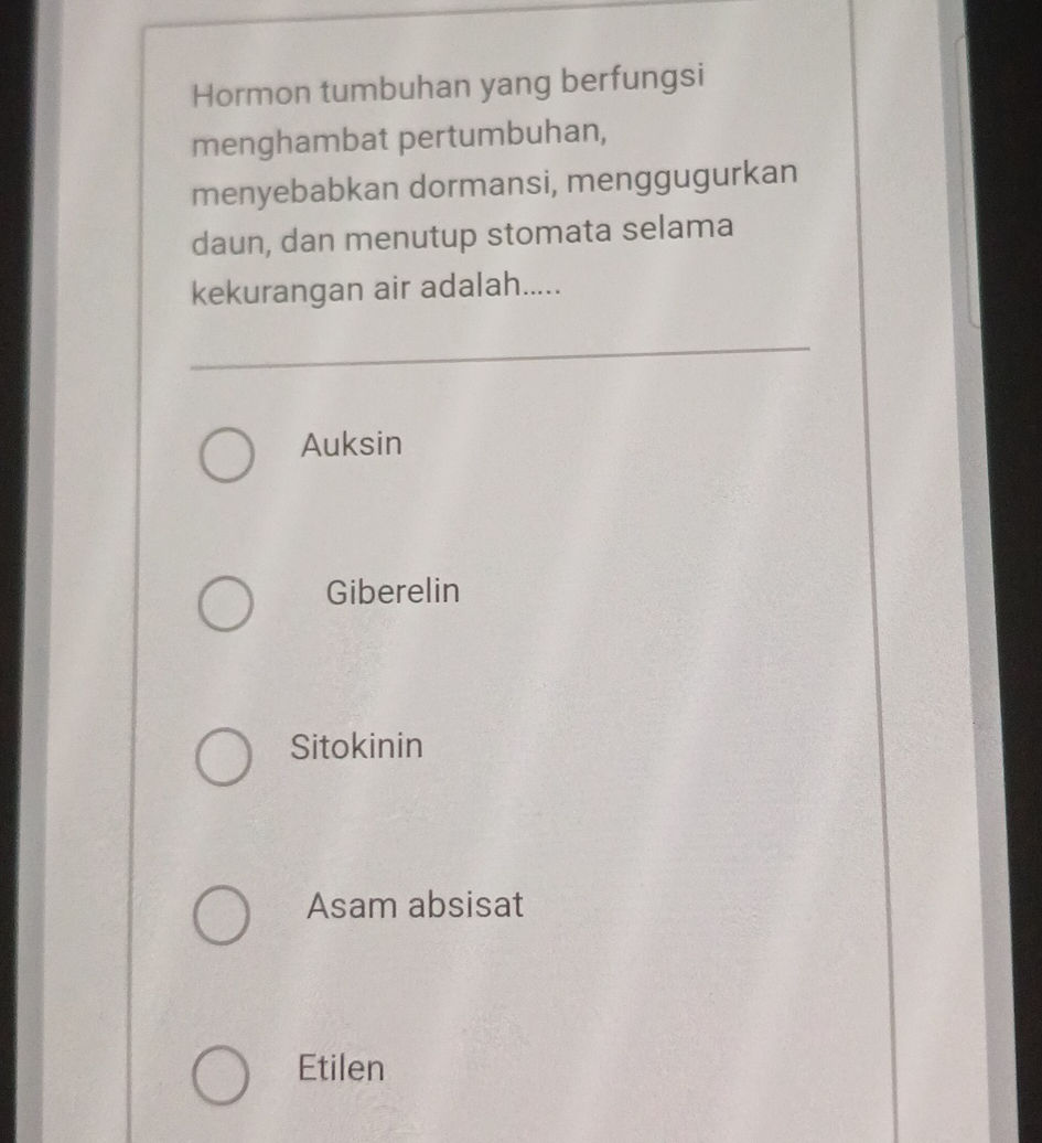 Hormon tumbuhan yang berfungsi menghambat | StudyX