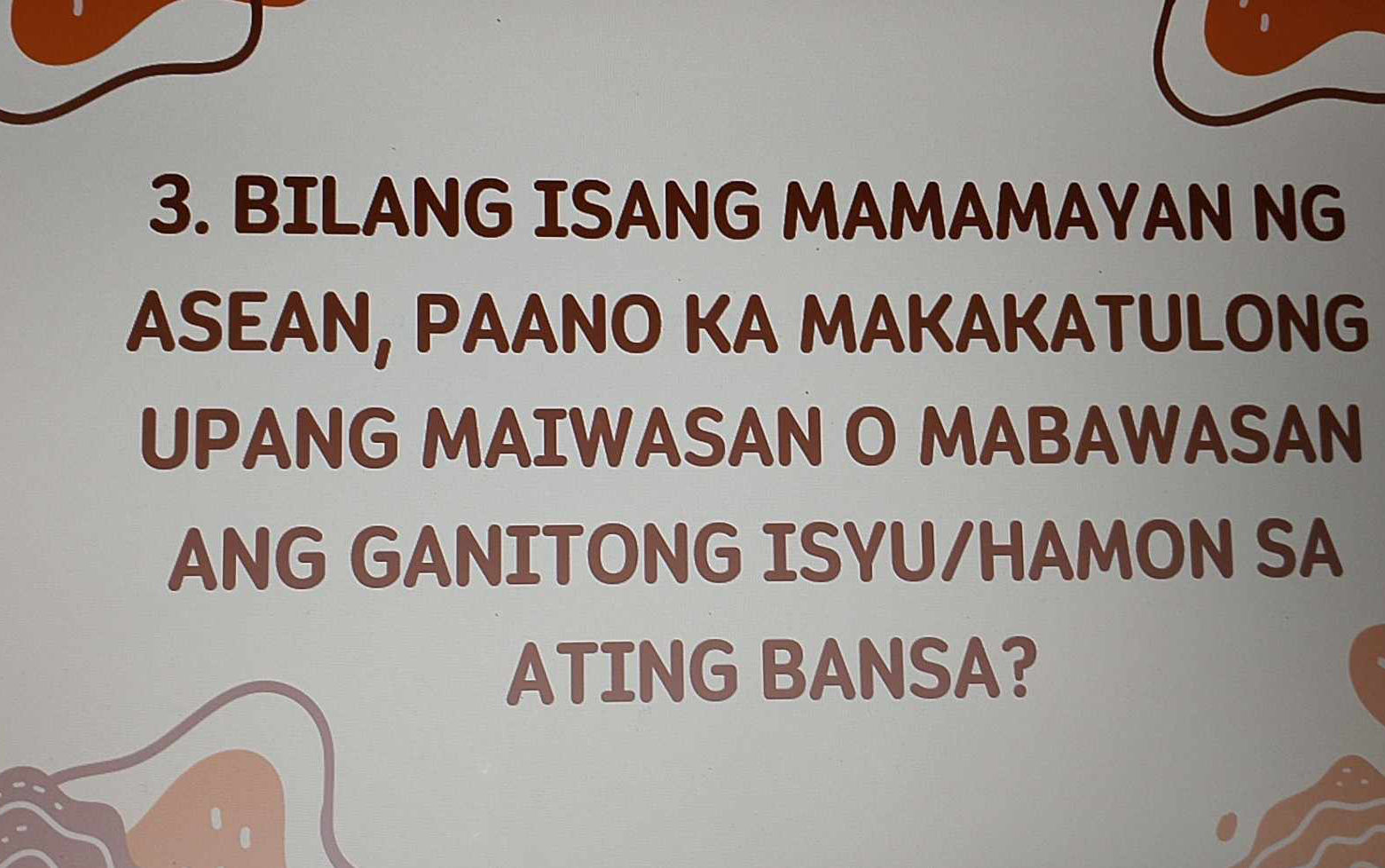 3. BILANG ISANG MAMAMAYAN NG ASEAN, PAANO KA | StudyX