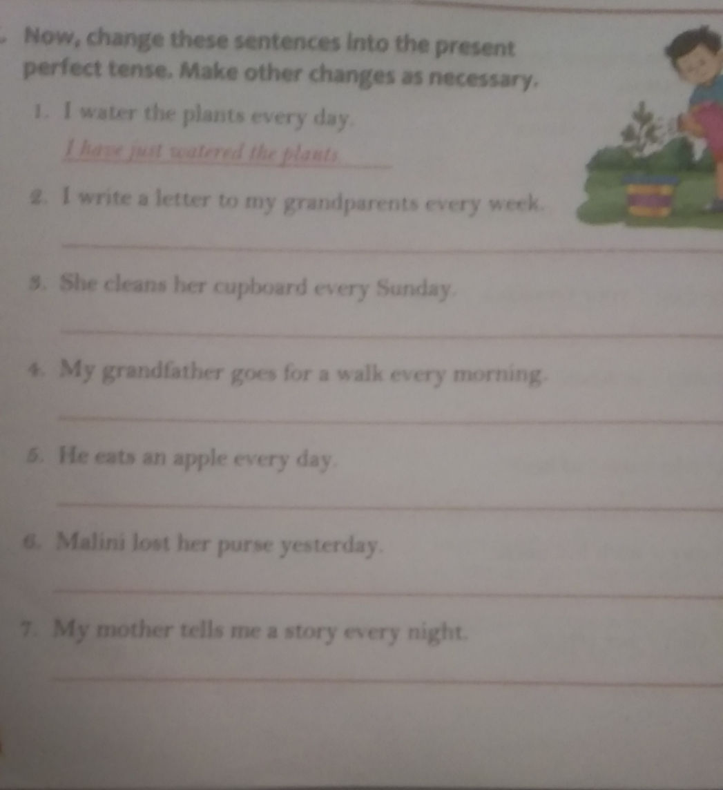 Now, change these sentences into the present | StudyX