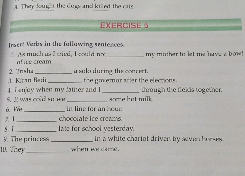 Insert Verbs in the following sentences. 1. | StudyX