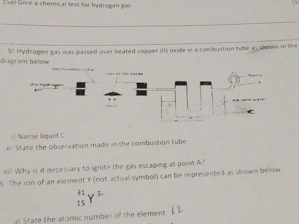15a) Give a chemical test for hydrogen gas. | StudyX