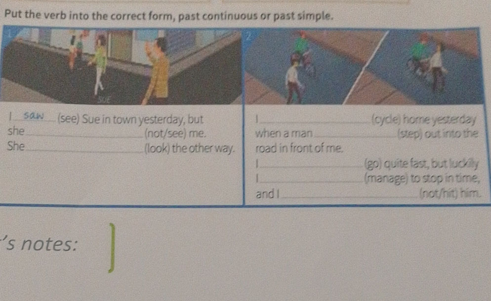 Put the verb into the correct form, past
