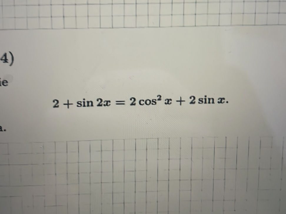 Solve Trigonometric Equation: 2 + sin(2x) = | StudyX