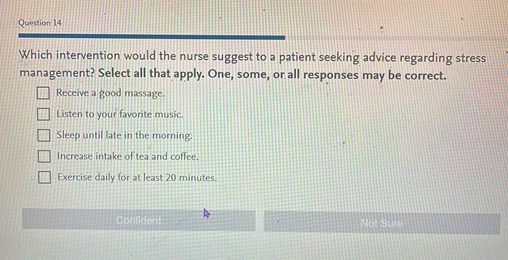 Which intervention would the nurse suggest | StudyX