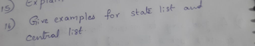Give examples for state list and central | StudyX