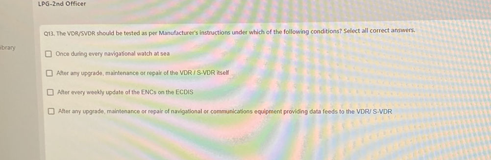 Q13. The VDR/SVDR should be tested as per | StudyX