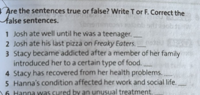 Are the sentences true or false? Write T or | StudyX