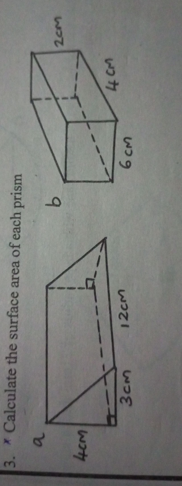 3. * Calculate the surface area of each | StudyX