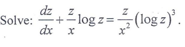 Solve: $ {dz}{dx} + {z}{x} z = {z}{x^2}( | StudyX