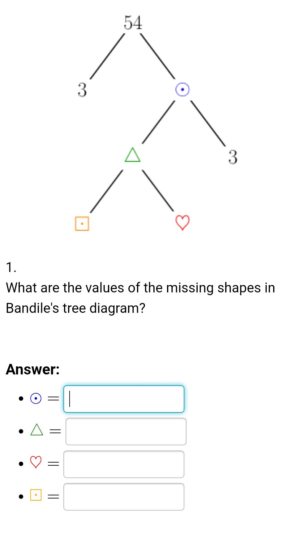 1. What are the values of the missing shapes | StudyX