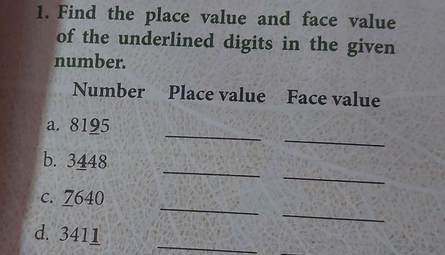 1. Find the place value and face value of | StudyX