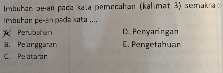 Imbuhan pe-an pada kata pemecahan (kalimat | StudyX