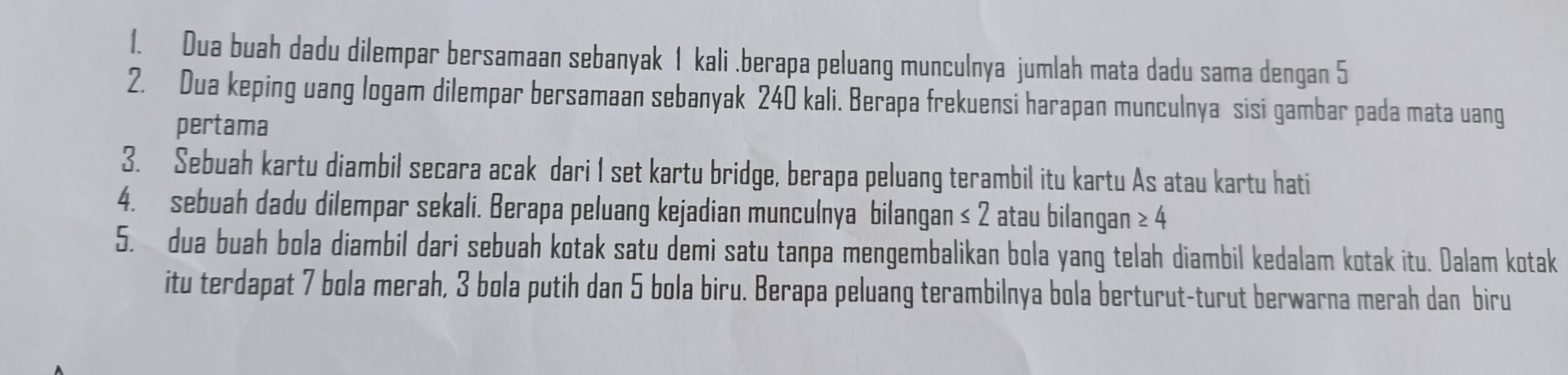 1. Dua buah dadu dilempar bersamaan sebanyak | StudyX