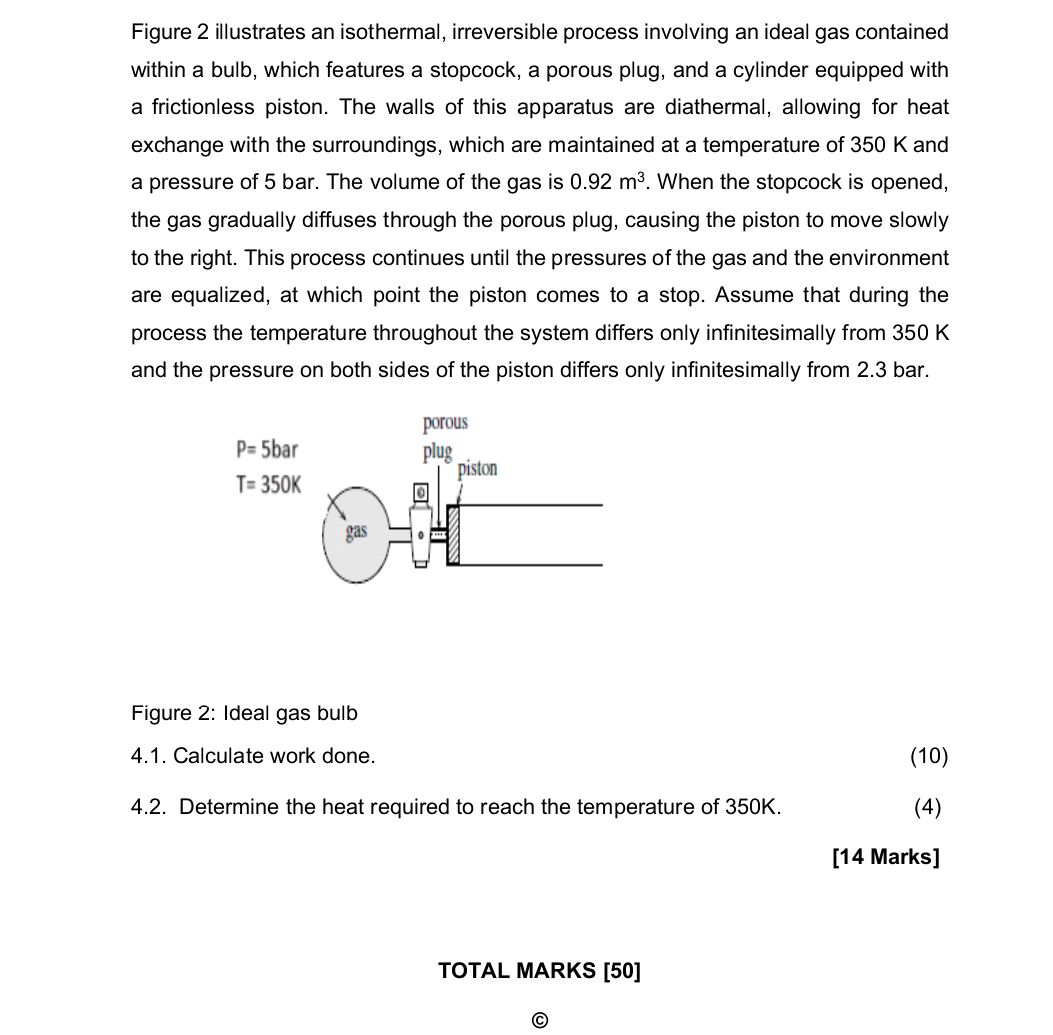 Figure 2 illustrates an isothermal, | StudyX