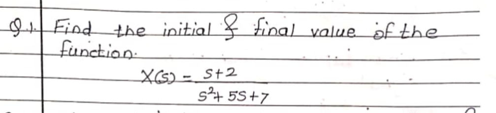 9.1. Find the initial final value of the | StudyX