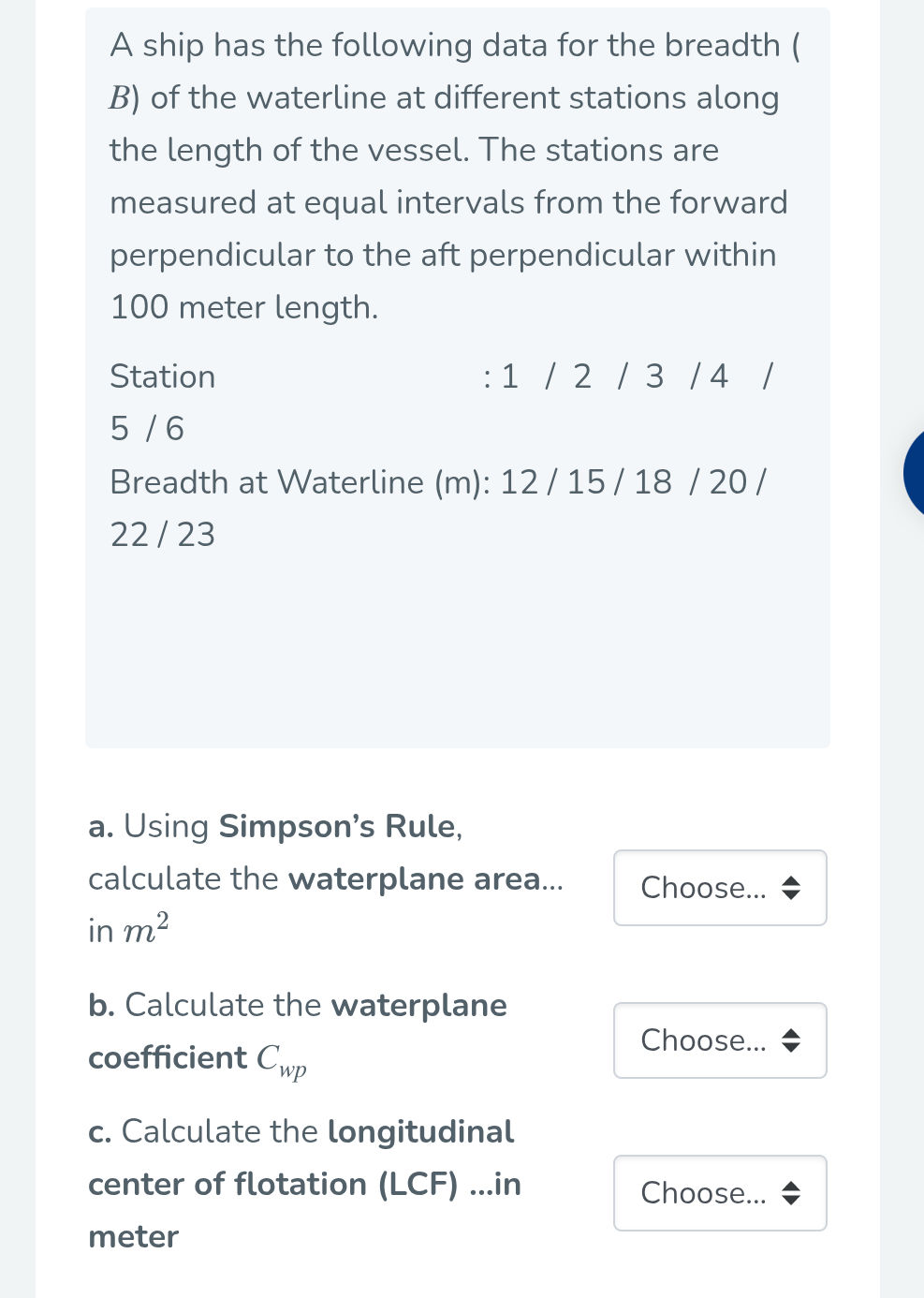 A ship has the following data for the | StudyX