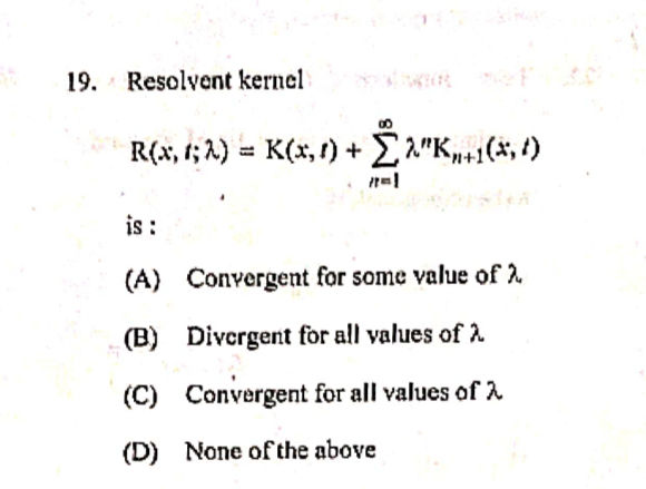 19. Resolvent kernel $R(x, t; ) = K(x, t) | StudyX