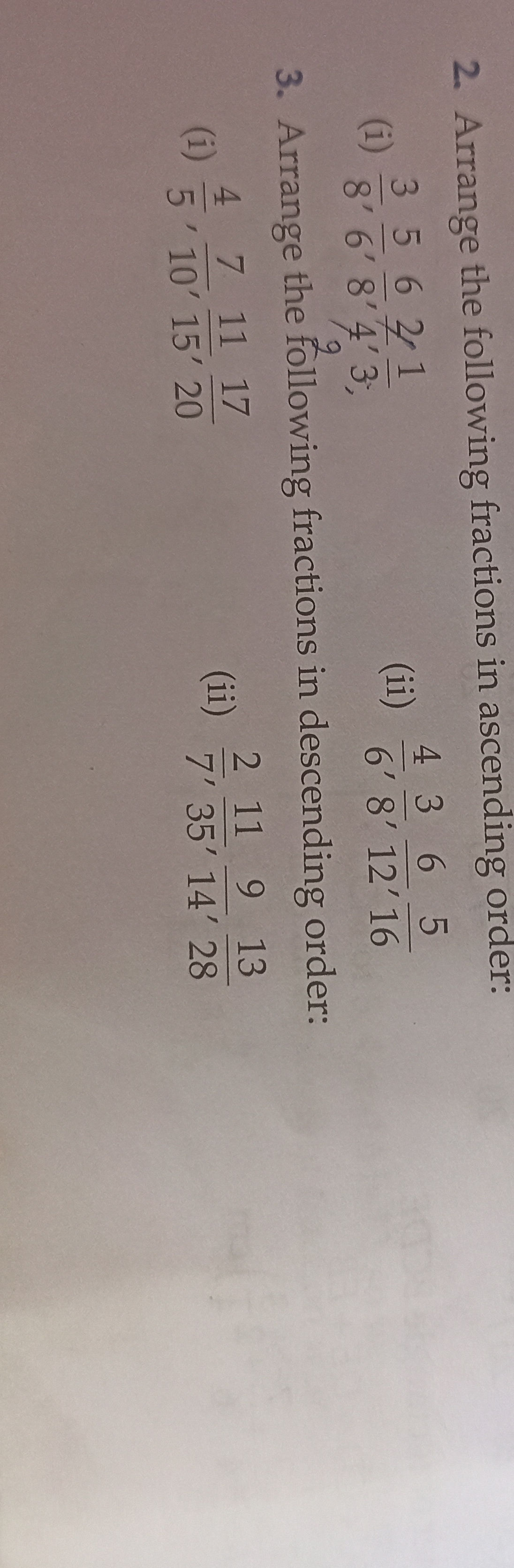 2. Arrange the following fractions in | StudyX