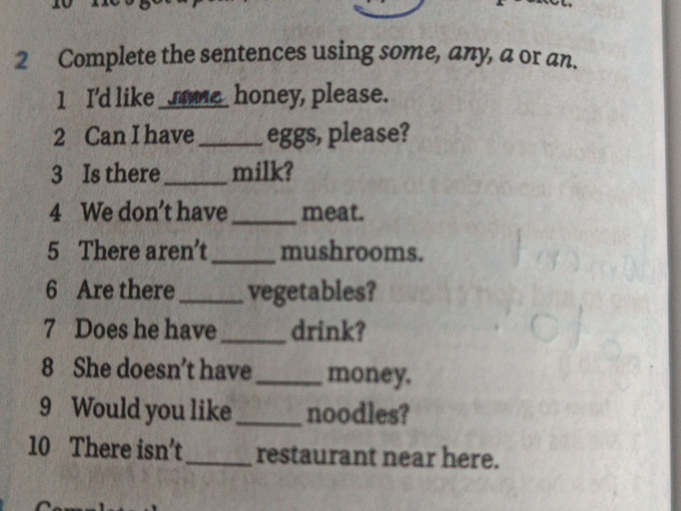 Complete the sentences using some, any, a or | StudyX