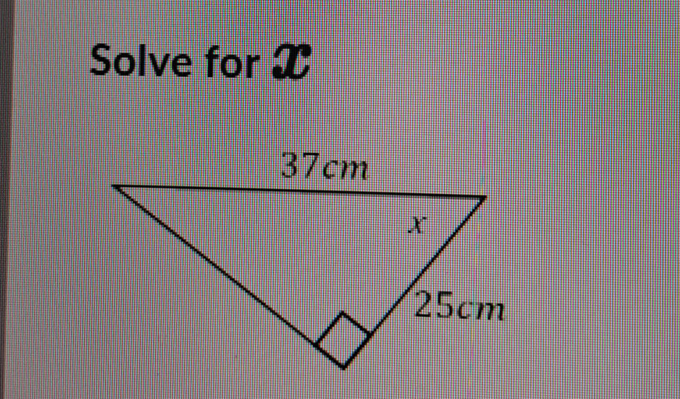 Solve for x in a right triangle | StudyX