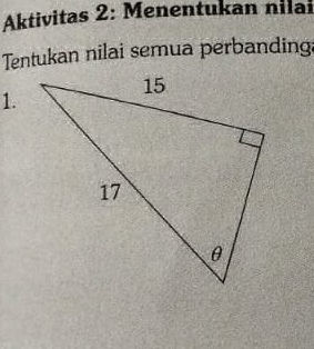 Tentukan nilai semua perbandingan 1. A | StudyX