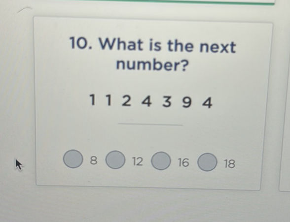 What is the next number? 1 1 2 4 3 9 4 8 12