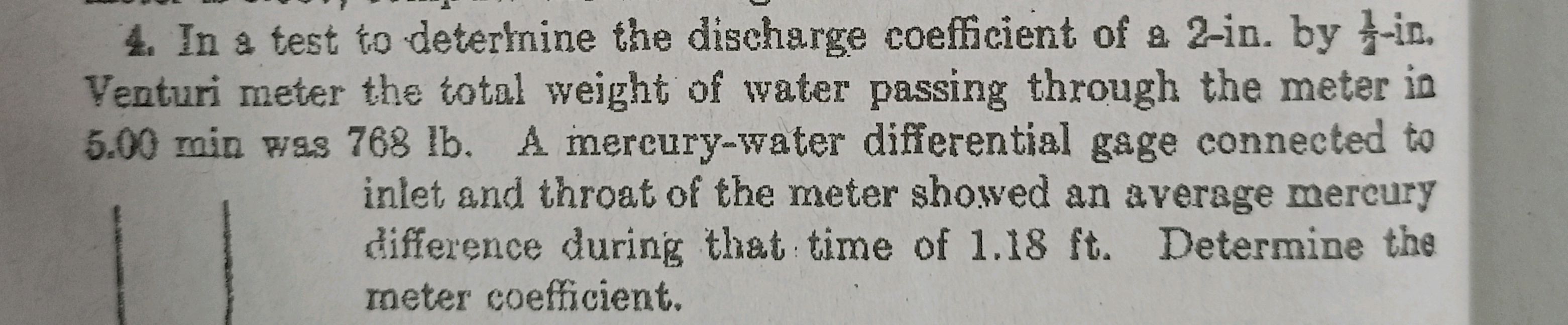 4. In a test to determine the discharge | StudyX