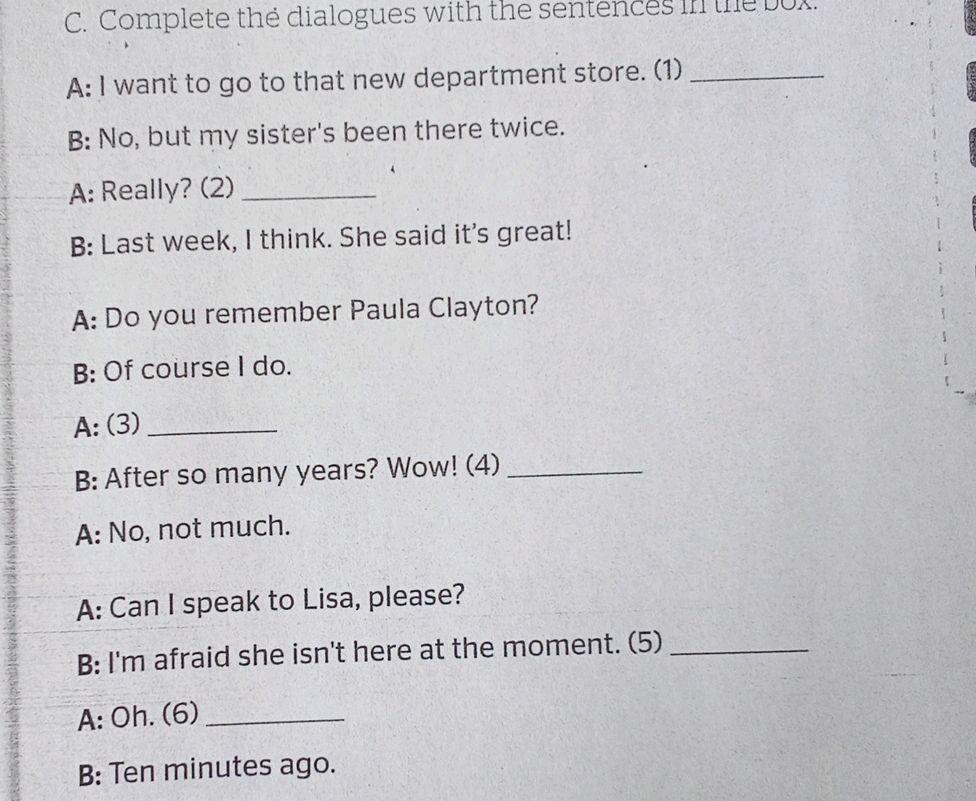 C. Complete the dialogues with the sentences | StudyX