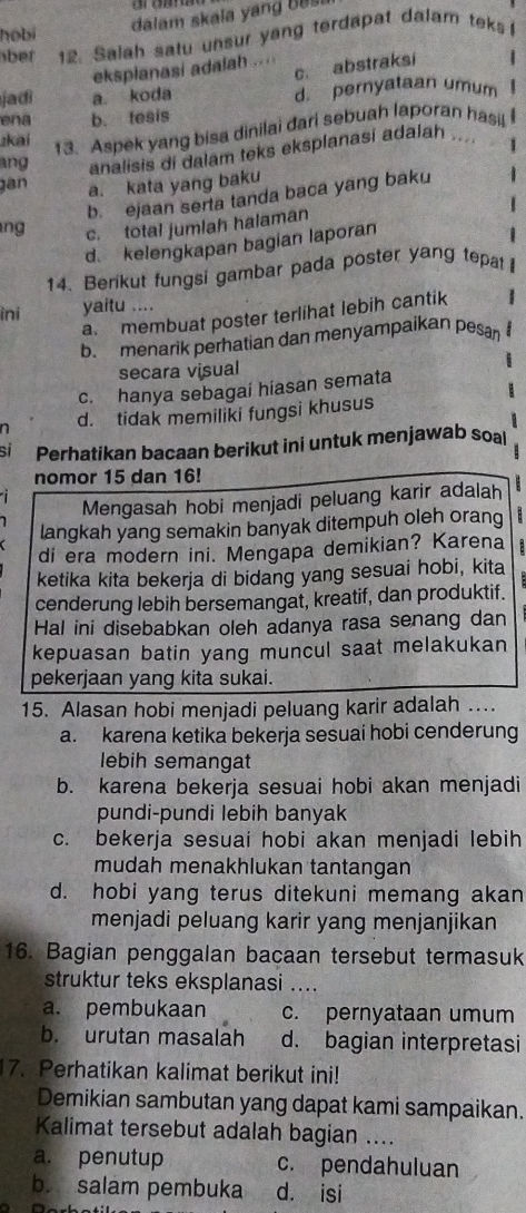 Perhatikan bacaan berikut ini untuk menjawab | StudyX