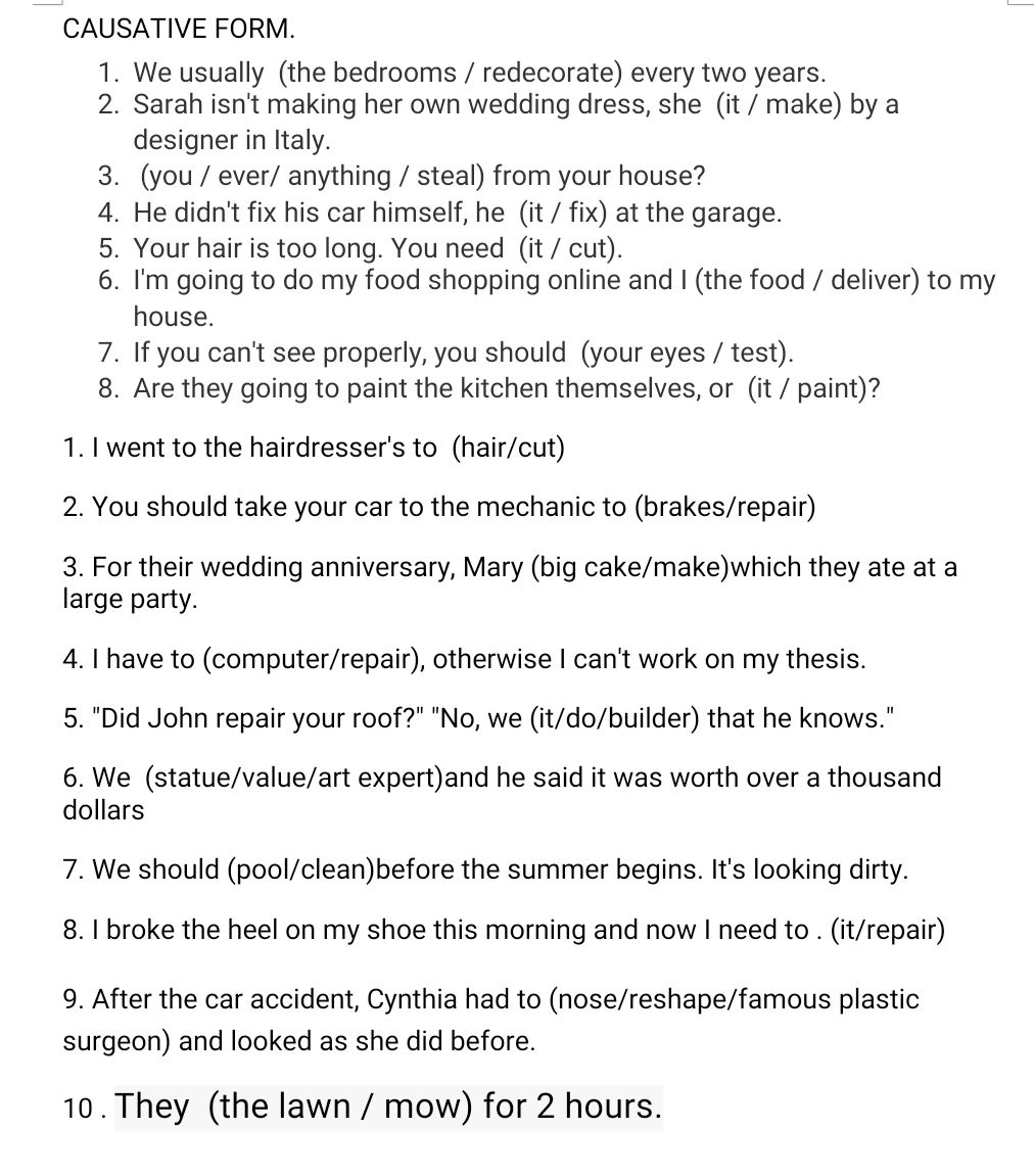 CAUSATIVE FORM. 1. We usually (the bedrooms | StudyX