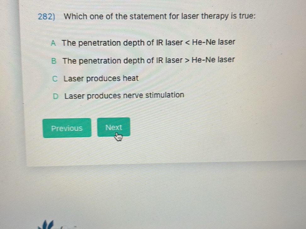 282) Which one of the statement for laser | StudyX