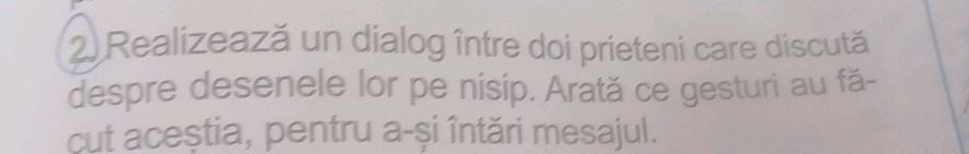 2 Realizează un dialog între doi prieteni | StudyX